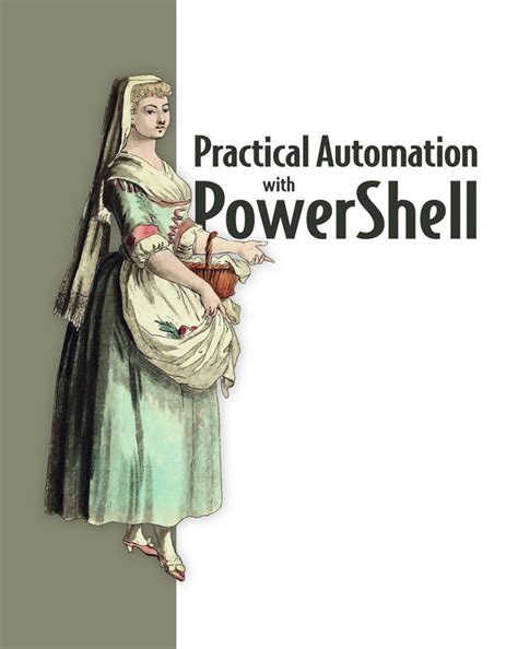 practical automation with powershell from console to cloud 2023
