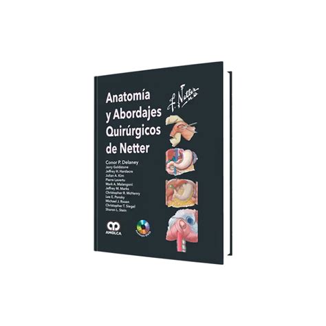 Anatomía Y Abordajes Quirúrgicos De Netter