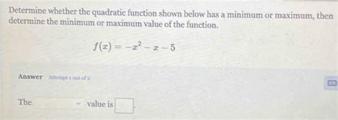 Solved Determine Whether The Quadratic Function Shown Below Has A