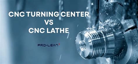 CNC Draaibank Versus Draaicentrum Wat Is Het Verschil