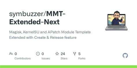 Github Symbuzzermmt Extended Next Magisk Kernelsu And Apatch Module Template Extended With