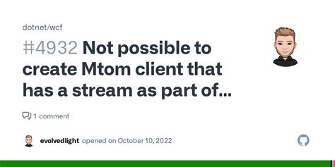 Not Possible To Create Mtom Client That Has A Stream As Part Of The