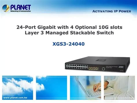 Ppt 24 Port Gigabit With 4 Optional 10g Slots Layer 3 Managed Stackable Switch Powerpoint