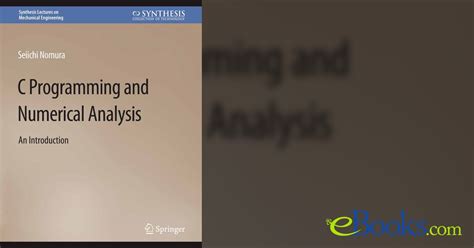 C Programming And Numerical Analysis By Seiichi Nomura Ebook