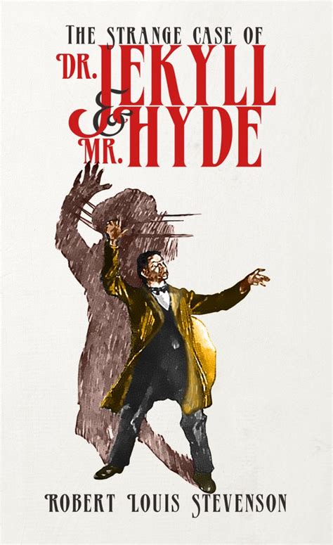 The Strange Case Of Dr Jekyll And Mr Hyde The Original 1886 Edition