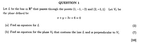 Solved Let L Be The Line In R3 That Passes Though The Points Chegg Com
