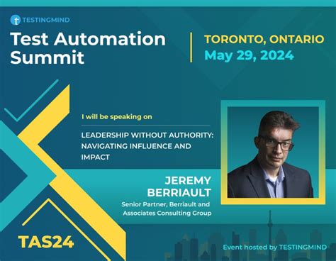 Jeremy Berriault On Linkedin Test Automation Summit Toronto