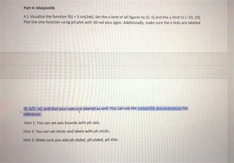 Solved Part 4 Matplotlib 41 Visualize The Function Ft