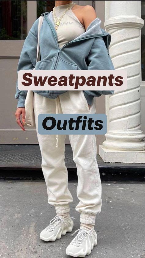 Sweatpants Outfits ☁️⚡️
