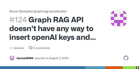 Graph Rag Api Doesnt Have Any Way To Insert Openai Keys And There Is