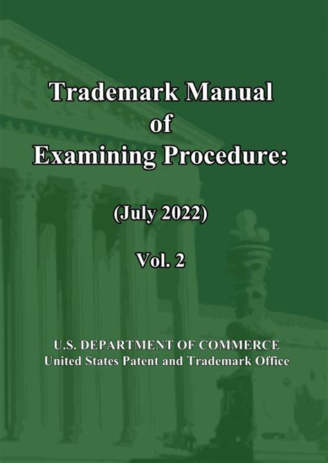 Trademark Manual Of Examining Procedure July 2022 Vol 2 Tmep By United States Patent And
