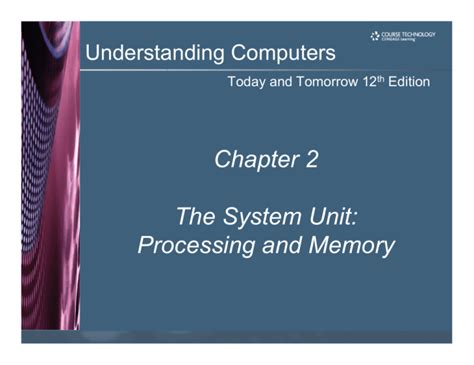 Computer System Unit Processing And Memory Chapter 2