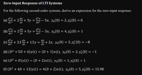 Solved Zero Input Response Of Lti Systems For The Following