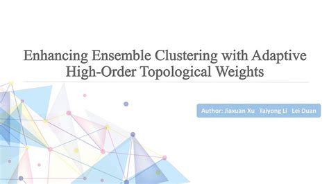 Underline Enhancing Ensemble Clustering With Adaptive High Order Topological Weights