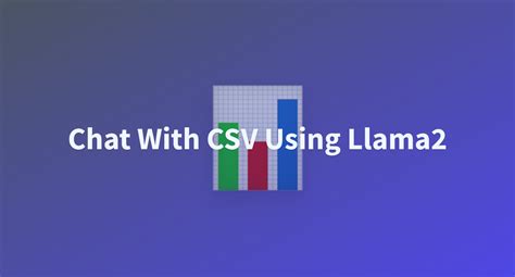 Chat With Csv Using Llama2 A Hugging Face Space By Orami01