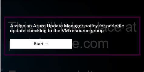 Assign An Azure Update Manager Policy For Periodic Update Checking To