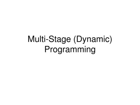 Ppt Multi Stage Dynamic Programming Powerpoint Presentation Free