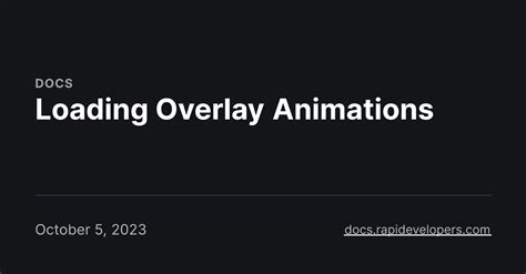 Loading Overlay Animations