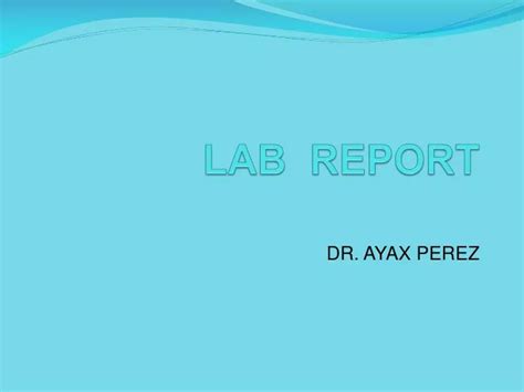 PPT LAB REPORT PowerPoint Presentation Free Download ID 3822716