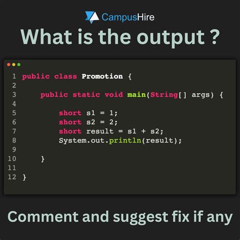 Campushire On Linkedin Can You Guess The Output Of This Java Program Comment Suggest A Fix If
