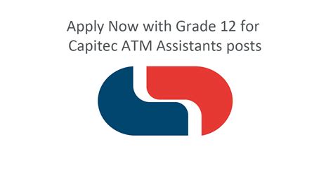 Apply Now With Grade 12 For Capitec Atm Assistants Posts Jobcare