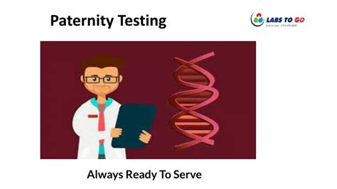 Ppt Paternity Testing Labstogo Powerpoint Presentation Free Download Id11405973
