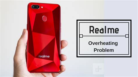 How To Fix Realme Overheating Problem Troubleshooting Fix Tips