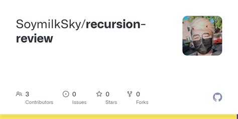 Github Soymilkskyrecursion Review