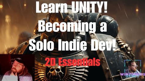 Game Dev Log 6 Unity Learn 2d Essentials Youtube