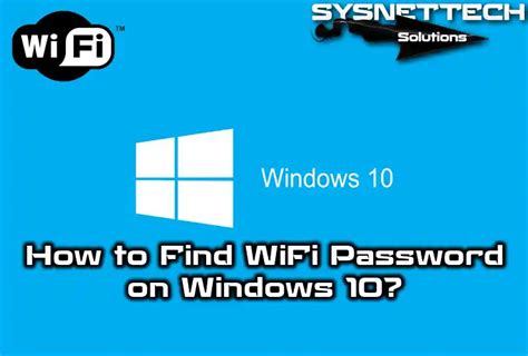 How To Find Wifi Password On Windows 10 Pc Very Easy