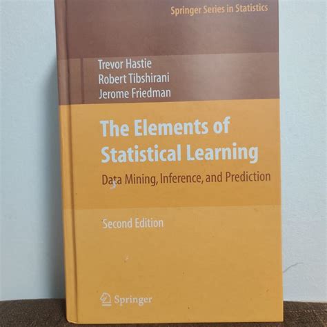 The Elements Of Statistical Learning 2nd Edition Hobbies And Toys Books And Magazines Textbooks