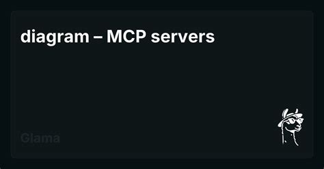 Diagram Mcp Servers Glama