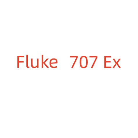 Fluke 707ex Intrinsically Safe Ma Loop Calibrator Juson