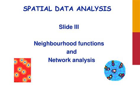 Spatial Analysis Spatial Data Analysis Slide Iii Neighbourhood