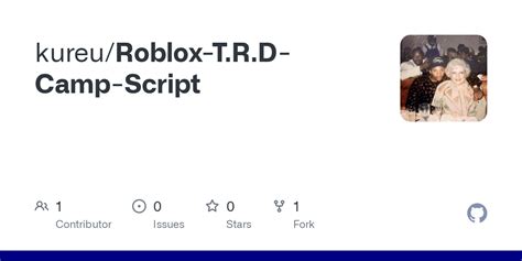 Github Kureu Roblox T R D Camp Script