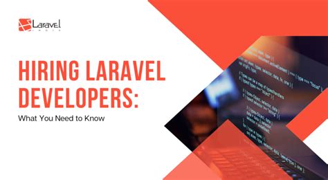 Hiring Laravel Developers In 2024 What You Need To Know Read Trending Blogs