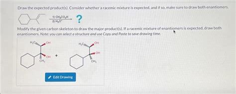 Solved Draw The Expected Product S Consider Whether A