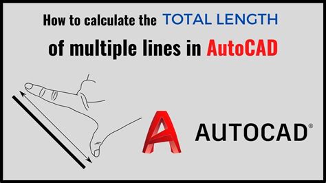 How To Calculate The Total Length Of Multiple Lines In Autocad Youtube