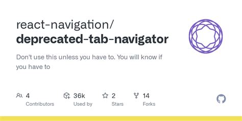 Github React Navigation Deprecated Tab Navigator Dont Use This Unless You Have To You Will