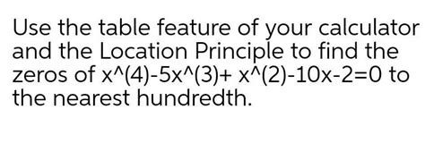 Answered Use The Table Feature Of Your Calculator And The Location Kunduz