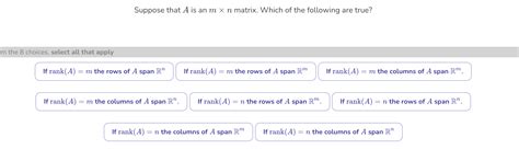Solved Suppose That A Is An M×n Matrix Which Of The