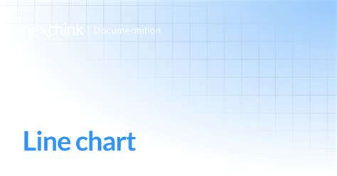 Line Chart Nexthink Documentation