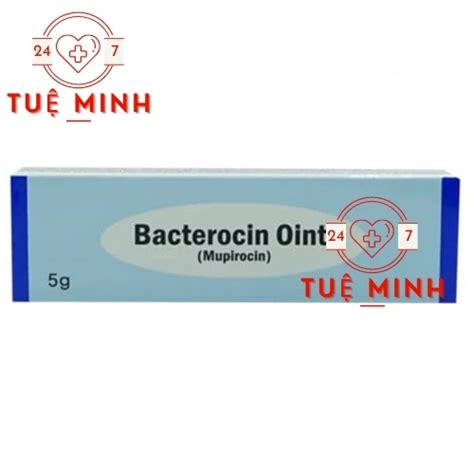 Bacterocin Oint Thuốc Bôi điều Trị Nhiễm Khuẩn Da Hiệu Quả