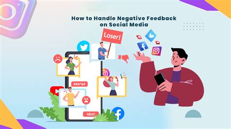 Mastering Negative Feedback On Social Media Effective Strategies