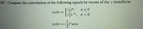 Solved Compute The Convolution Of The Following Signals By Chegg