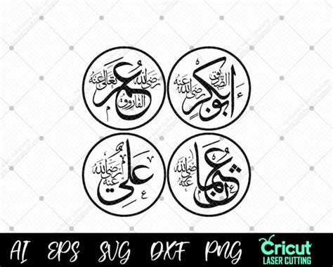 Hazart Abu Bakr Umar Usman Ali Ra Arabic Calligraphy Svg Png Laser