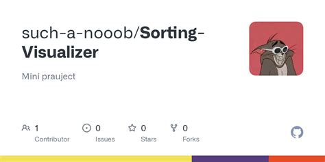 Github Such A Nooob Sorting Visualizer Mini Prauject