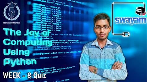 swayam the joy of computing using python week 8 quiz assignment