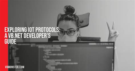 Exploring IoT Protocols A VB NET Developer S Guide