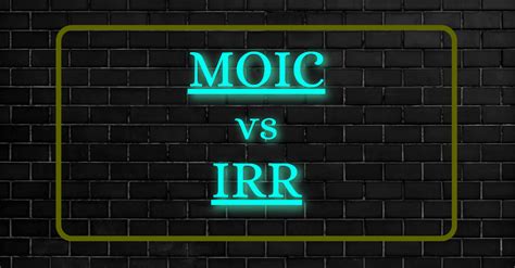 Moic Vs Irr Key Differences For Investors Private Market Lab